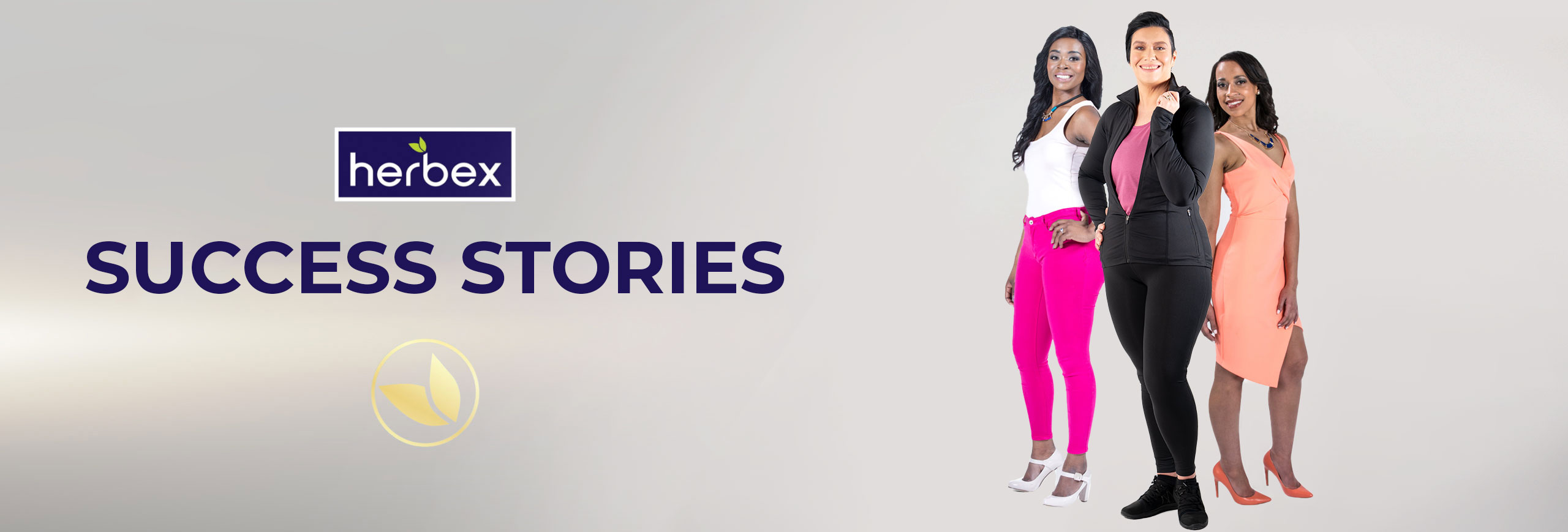 Herbex Heroes and Testimonials - Herbex Inspirational Men and Women